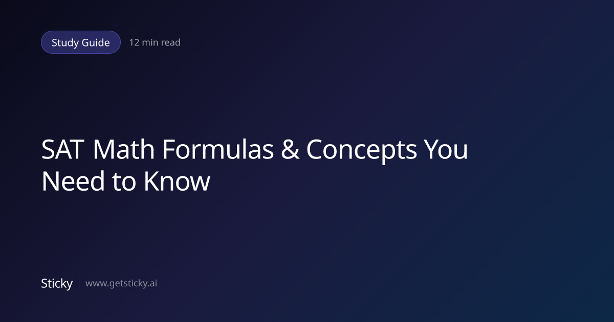 SAT Math Formulas & Concepts You Need to Know | Sticky
